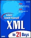 Sams Teach Yourself XML in 21 Days by Simon North | Goodreads