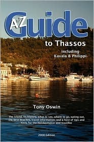 The A-Z Guide to Thassos (A-Z Guides) 2008 by Tony Oswin | Goodreads