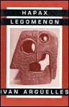 Hapax Legomenon by Ivan Arguelles | Goodreads