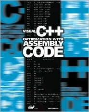 Visual C++ Optimization with Assembly Code by Yury Magda | Goodreads