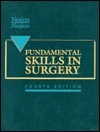 Fundamental Skills in Surgery by Thomas F. Nealon Jr. MD | Goodreads
