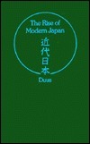The Rise of Modern Japan by Peter Duus | Goodreads