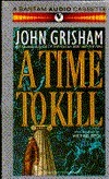 A Time to Kill by John Grisham | Goodreads