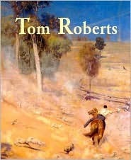 Tom Roberts by Ron Radford | Goodreads