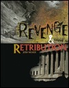 Revenge and Retribution: Crime, Justice, and Punishment by Josh Wilker ...