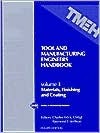 Tool and Manufacturing Engineers Handbook: Materials, Finishing, and ...