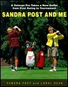 Sandra Post and Me: A Veteran Pro takes a New Golfer from First Swing ...