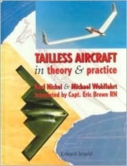 Tail-less Aircraft by Karl & WOHLFAHRT Michael NICKEL | Goodreads