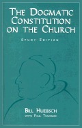 The Dogmatic Contitution on the Church: Lumen Gentium by Bill Huebsch ...