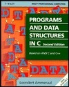 Programs and Data Structures in C: Based on ANSI C and C++, 2nd Edition ...