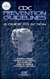 Cdc Prevention Guidelines: A Guide for Action by Andrew Friede | Goodreads