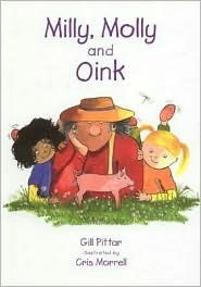 Milly, Molly and Oink by Gill Pittar | Goodreads
