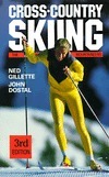 Cross-Country Skiing by Ned Gillette | Goodreads