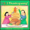1, 2, 3, Thanksgiving! by W. Nikola-Lisa | Goodreads