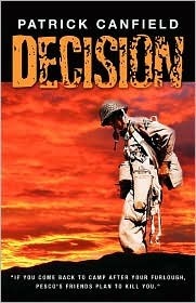 Decision by Patrick Canfield | Goodreads