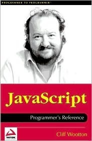 Javascript Programmer's Reference by Cliff Wootton | Goodreads
