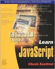 Learn Javascript by Chuck Easttom | Goodreads