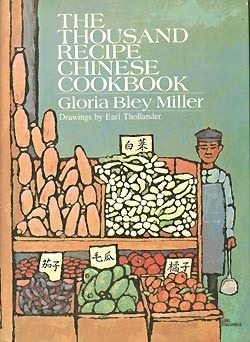 The Thousand Recipe Chinese Cookbook by Gloria Bley Miller | Goodreads
