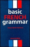 Basic French Grammar by valerie-worth-stylianou | Goodreads
