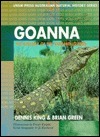 Goanna: The Biology of Varanid Lizards by Brian Green | Goodreads