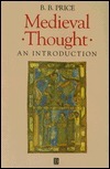 Medieval Thought: An Introduction by B.B. Price | Goodreads