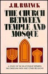 The Church Between Temple and Mosque: A Study of the Relationship ...