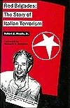 Red Brigades: The Story of Italian Terrorism by Robert C. Meade Jr ...