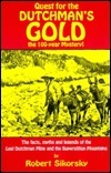 Quest for the Dutchman's Gold: The 100-Year Mystery : The Facts, Myths ...