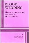 Blood Wedding by Federico García Lorca | Goodreads