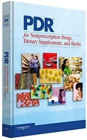 PDR for Nonprescription Drugs, Dietary Supplements, and Herbs, 2008 ...