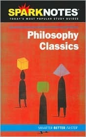 Philosophy Classics by SparkNotes | Goodreads