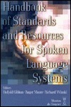 Handbook of Standards and Resources for Spoken Language Systems by ...