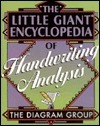 The Little Giant Encyclopedia of Handwriting Analysis by The Diagram ...