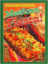 Mexican Fiesta! by Publications International | Goodreads