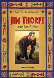 Jim Thorpe: Legendary Athlete by Barbara Long | Goodreads