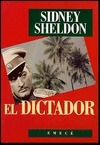 El dictador by Sidney Sheldon | Goodreads