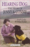 Hearing Dog: The Story of Jennie and Connie by Angela Locke | Goodreads
