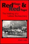Red Flags & Red Tape by James Mark Leier | Goodreads