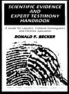 Scientific Evidence and Expert Testimony Handbook: A Guide for Lawyers ...
