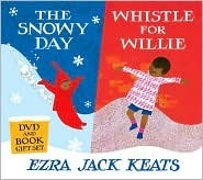 The Snowy Day/Whistle for Willie DVD & Book Gift Set by Ezra Jack Keats ...