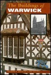 Buildings of Warwick by Richard K. Morris | Goodreads