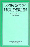 Friedrich Holderlin: Essays and Letters on Theory by Friedrich ...