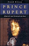 Prince Rupert: Admiral and General-At-Sea by Frank Kitson | Goodreads