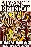 Advance, Retreat: Selected Short Stories by Richard Rive | Goodreads
