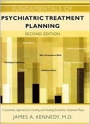 Fundamentals of Psychiatric Treatment Planning: A Systematic Approach ...