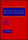 Reconstructive Plastic Surgery: Principles and Procedures in Correction ...