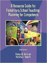 A Resource Guide for Elementary School Teaching: Planning for ...
