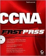 CCNA Fast Pass by Todd Lammle | Goodreads