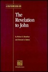 A Handbook on the Revelation to John by Robert G. Bratcher | Goodreads