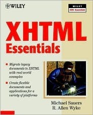 XHTML Essentials by Michael P. Sauers | Goodreads